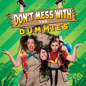 Don't Mess With The Dummies | Arts and Culture Trust