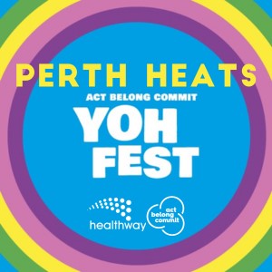 Act Belong Commit YOH Fest - Perth Heats - Day 2 | Arts and Culture Trust